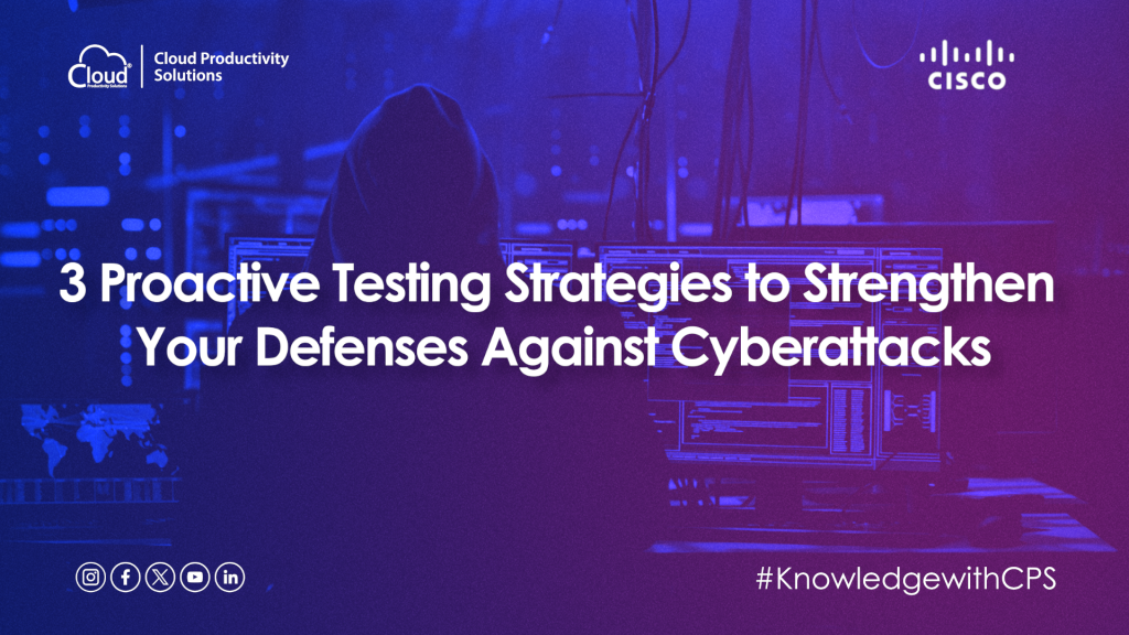 3 Proactive Testing Strategies to Strengthen Your Defenses Against ...